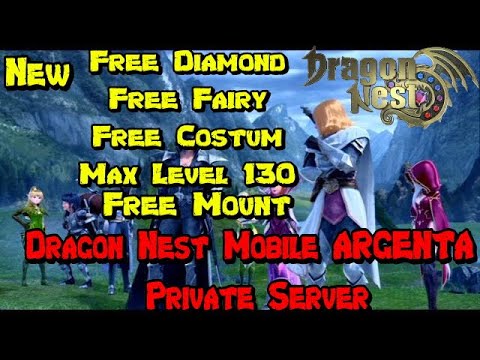New!! Dragon Nest Mobile ARGENTA Private Server - Dragon Nest Mobile ...