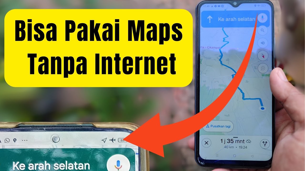 CARA MENGGUNAKAN GOOGLE MAPS TANPA INTERNET - YouTube
