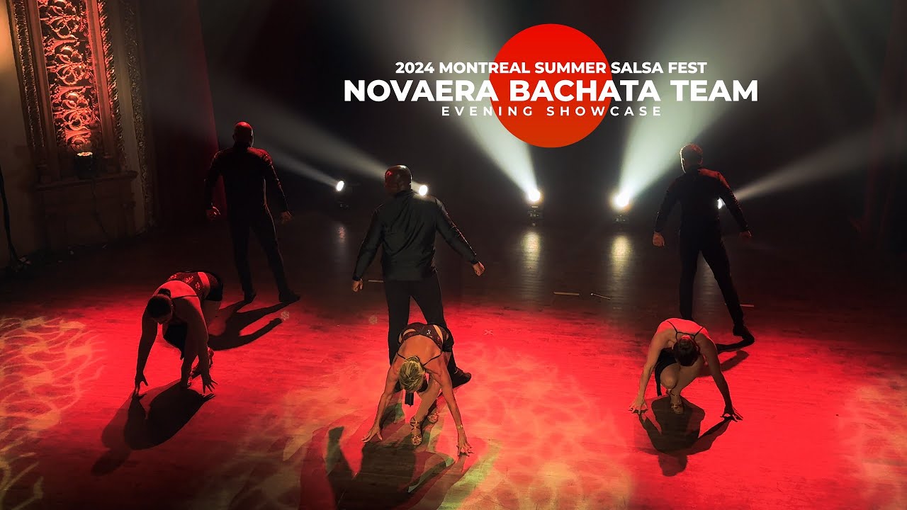 Novaera Productions Bachata Team @ 2024 Montreal Summer Salsa Fest ...