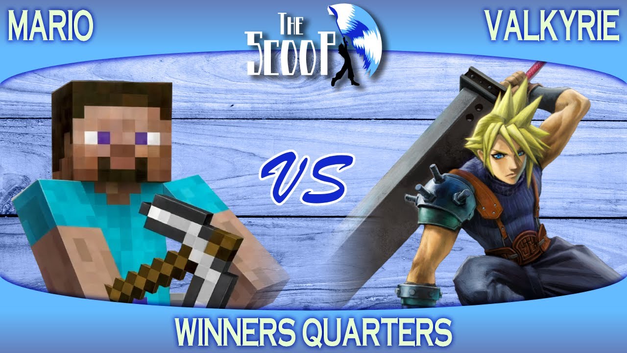 DS | Mario (Steve, Min Min) vs CSS | VALKYRIE (Cloud) - The Scoop 7 ...
