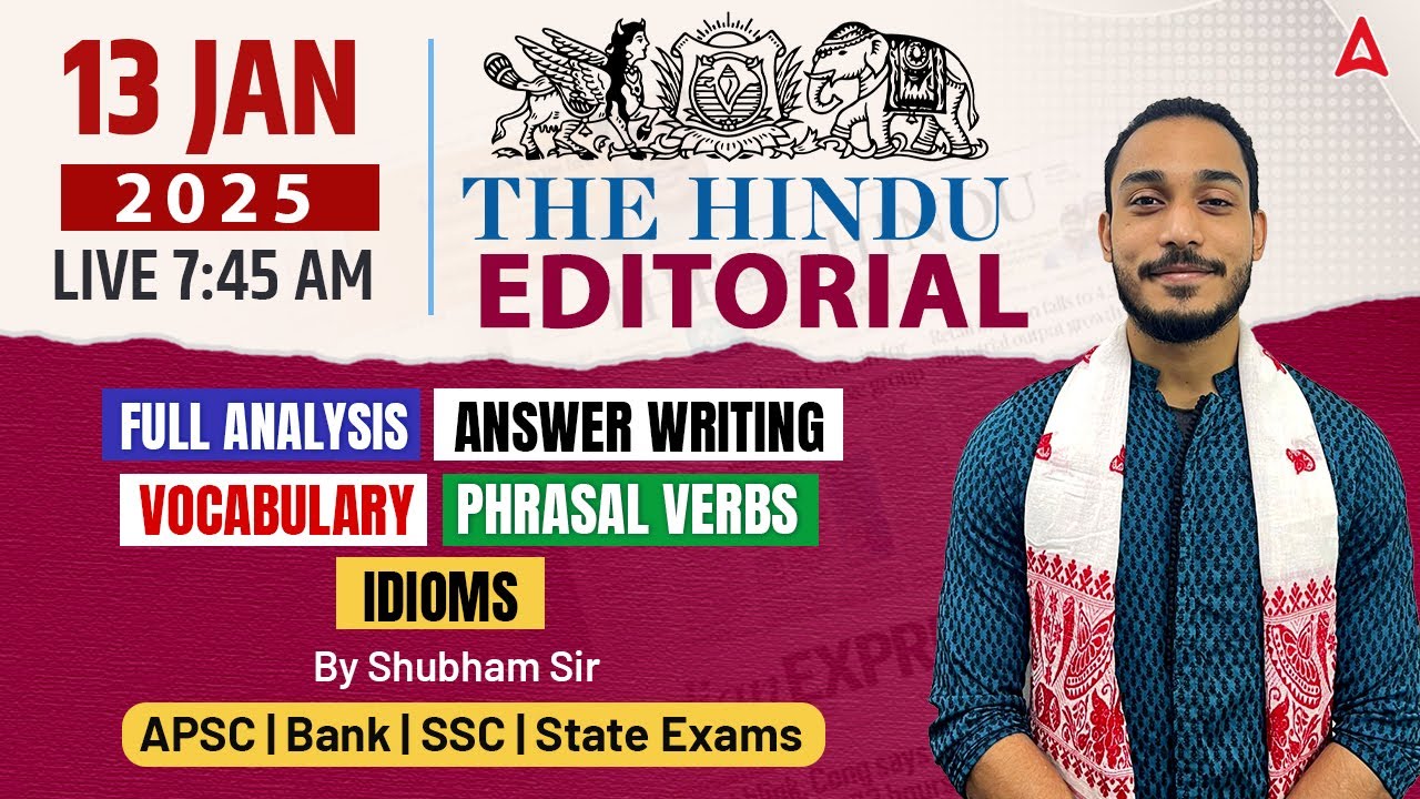 The Hindu Newspaper Analysis | The Hindu Editorial 13 Jan 2025 | By ...