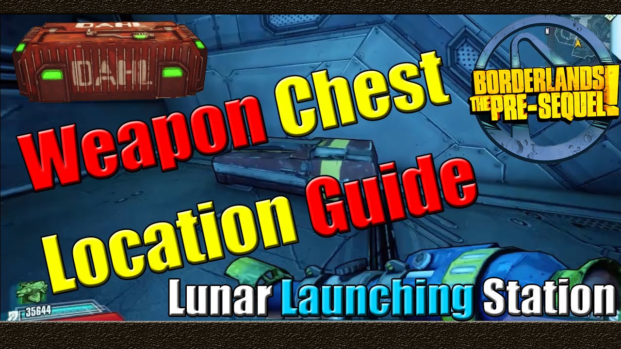 Borderlands The Pre Sequel | Weapon Chest Location Guide | Lunar ...