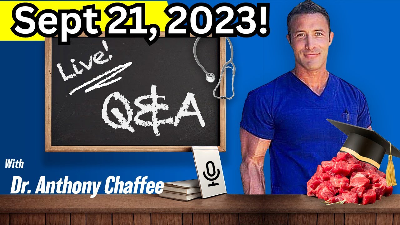 🔴Understanding The Carnivore Diet with Dr Anthony Chaffee | LIVE Q&A ...