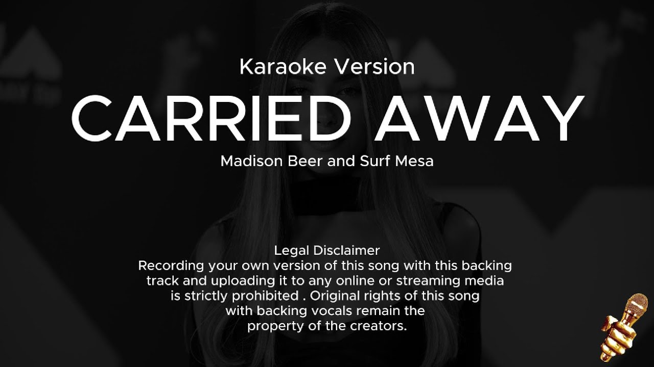 Surf Mesa, Madison Beer - Carried Away (Karaoke Version) - YouTube