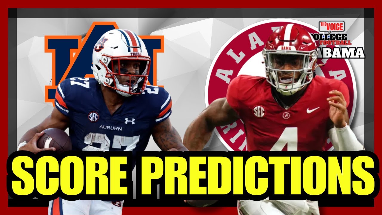 Alabama vs Auburn - Score Predicitions - YouTube