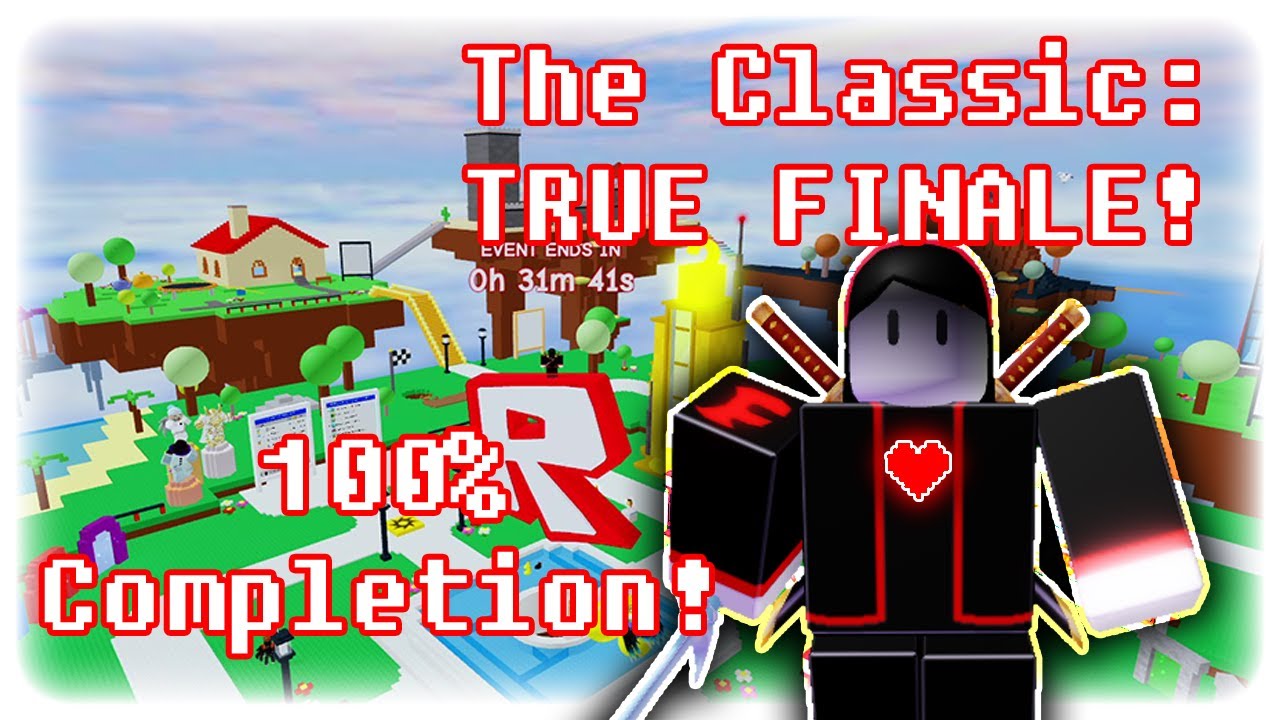 The Classic: TRUE FINALE - YouTube