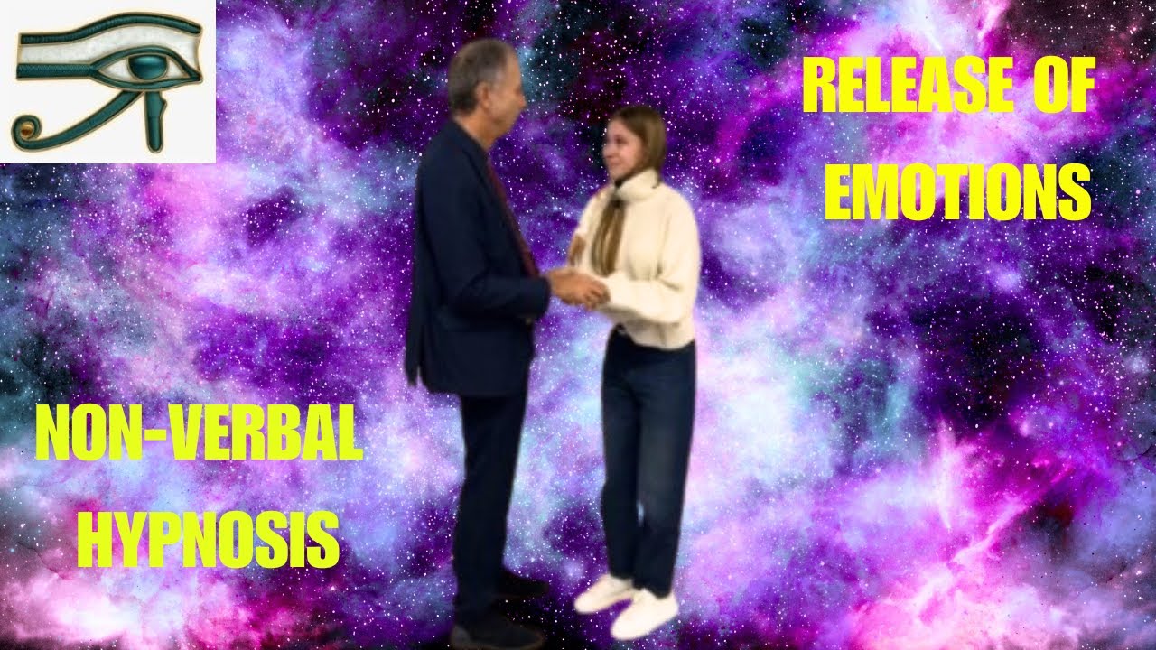 The releases of emotions with non-verbal hypnosis - YouTube