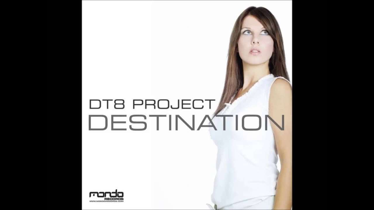 DT8 Project - Destination (Redstar Remix) - YouTube