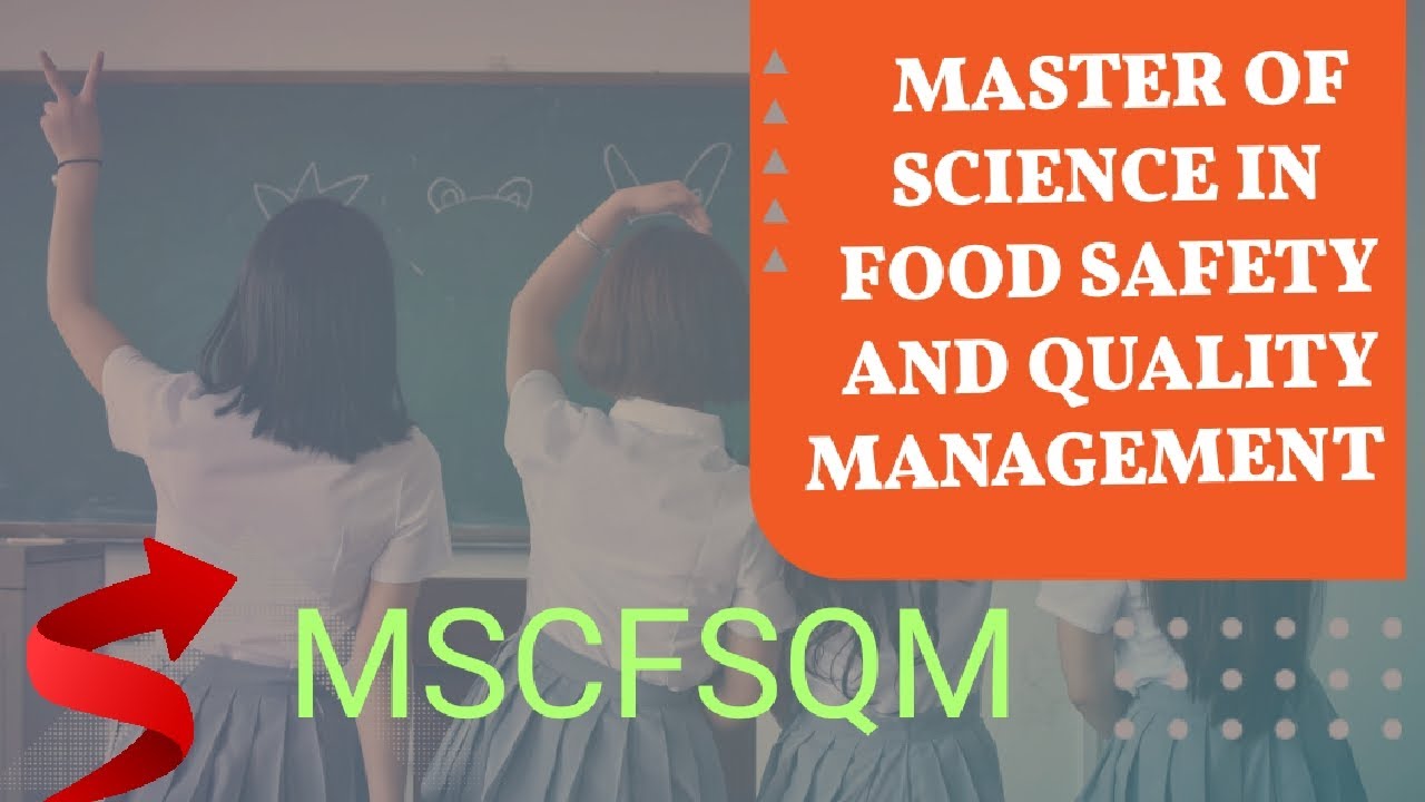 MSCFSQM(Master of science in food safety and quality management) #M.Sc ...