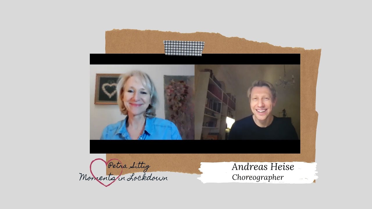 A moment in Lockdown with Andreas Heise - Choreographer - YouTube