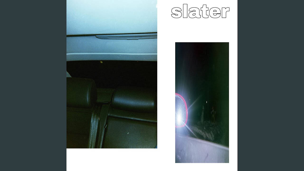 SLATER - YouTube
