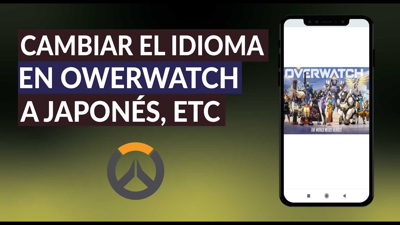 Cómo Cambiar el Idioma en Overwatch a Japonés, Inglés o Español - PC ...