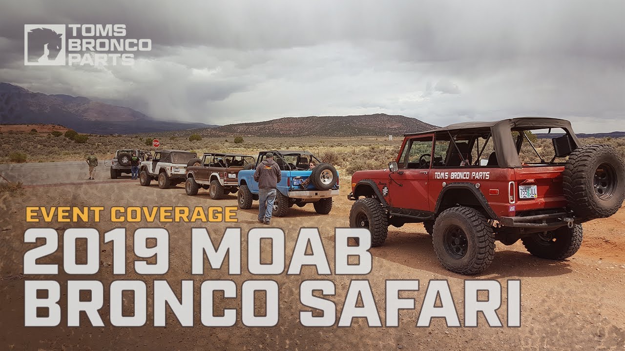 Moab Bronco Safari 2019 sponsored by TOMS OFFROAD - YouTube