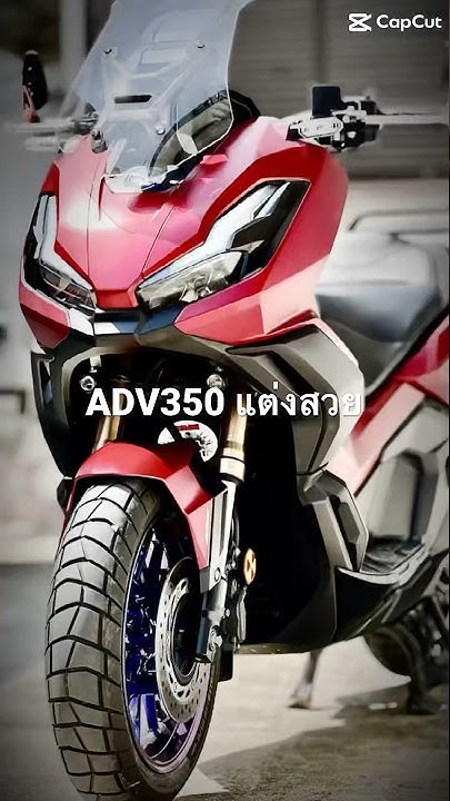 Adv350แต่งสวย งบเบาๆ #adv350 #adv350แต่งสวย - YouTube