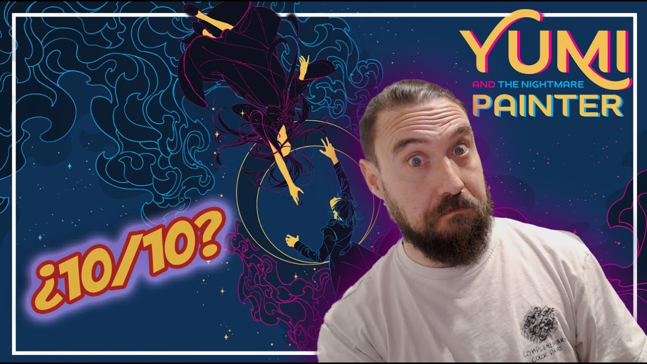 YUMY y el PINTOR de PESADILLAS | ¿Qué está pasando? | SIN SPOILERS ...
