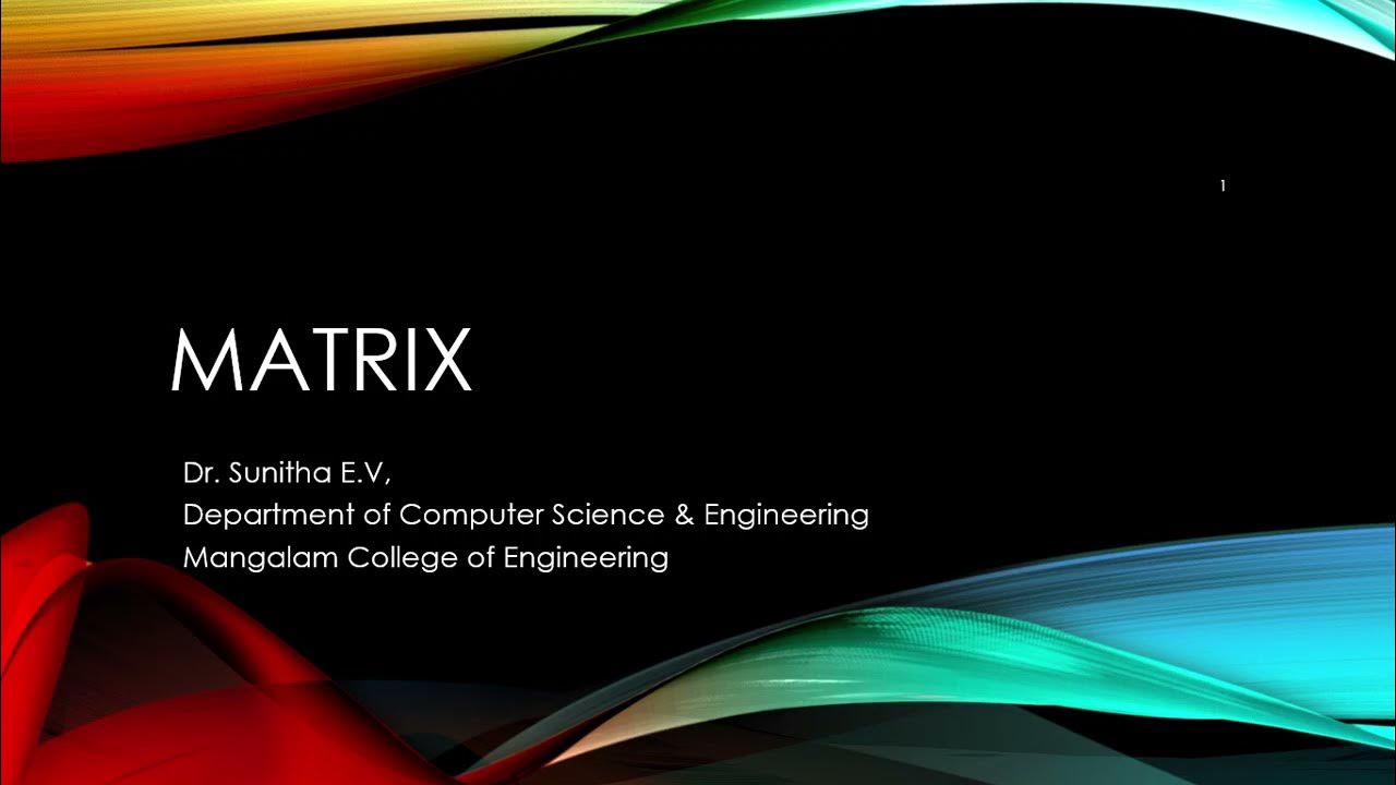Matrix (Computational Fundamentals of Machine Learning)_Lecture3 - YouTube
