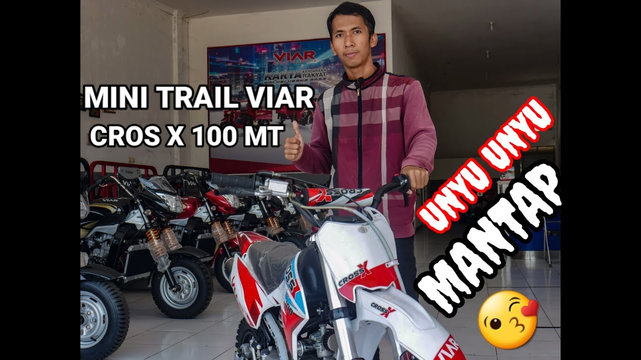 RIVIEW MINI TRAIL VIAR CROS X 100 MT INDONESIA - YouTube