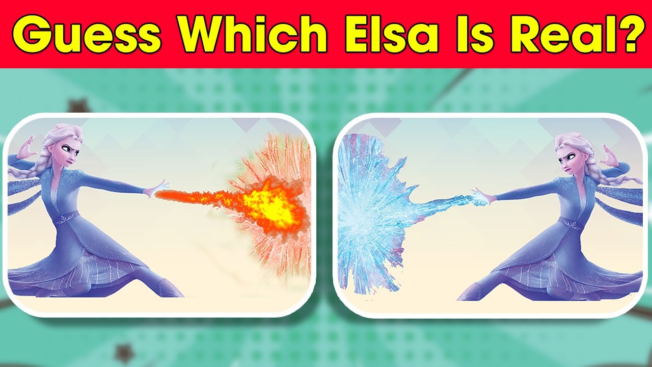 Can You Guess the Real Elsa Fire Or Elsa Ice ? | Which Elsa Is Real ...