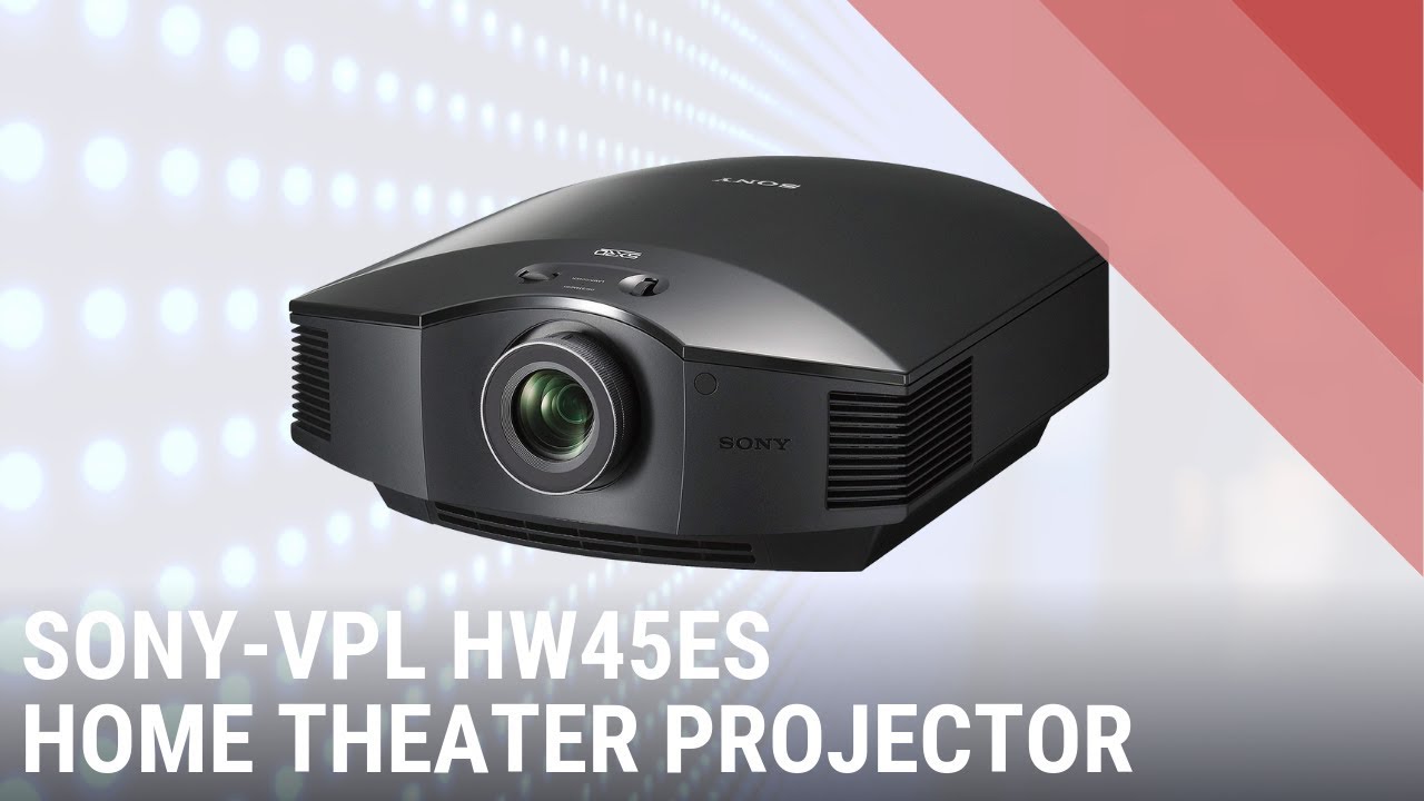 Sony VPL-HW45ES Projector - Quicklook India - YouTube