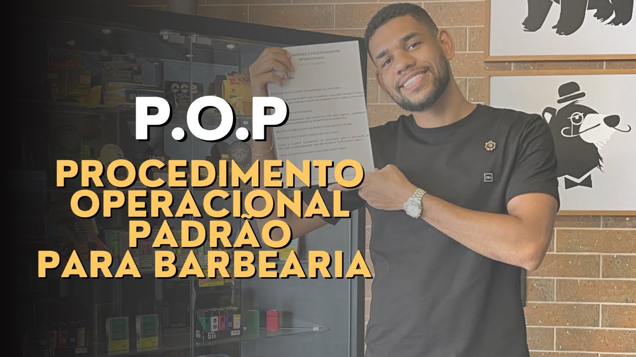 P.O.P PROCEDIMENTO OPERACIONAL PADRÃO PARA SUA BARBEARIA - YouTube