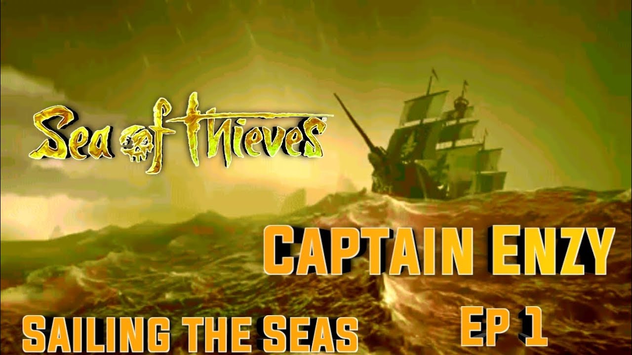 Sailing The Seas | Sea of Thieves | merchandise Alliance | Gameplay EP ...