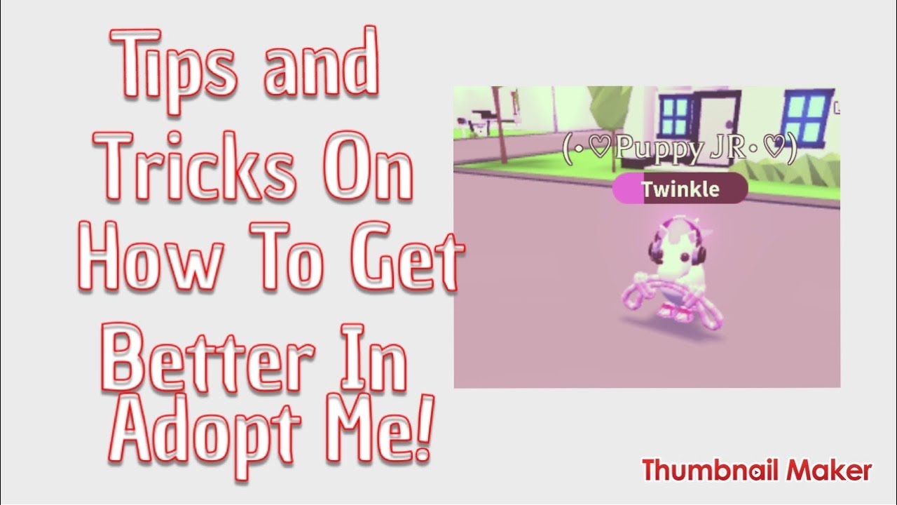 Tips On How to get better In Adopt me!! - YouTube