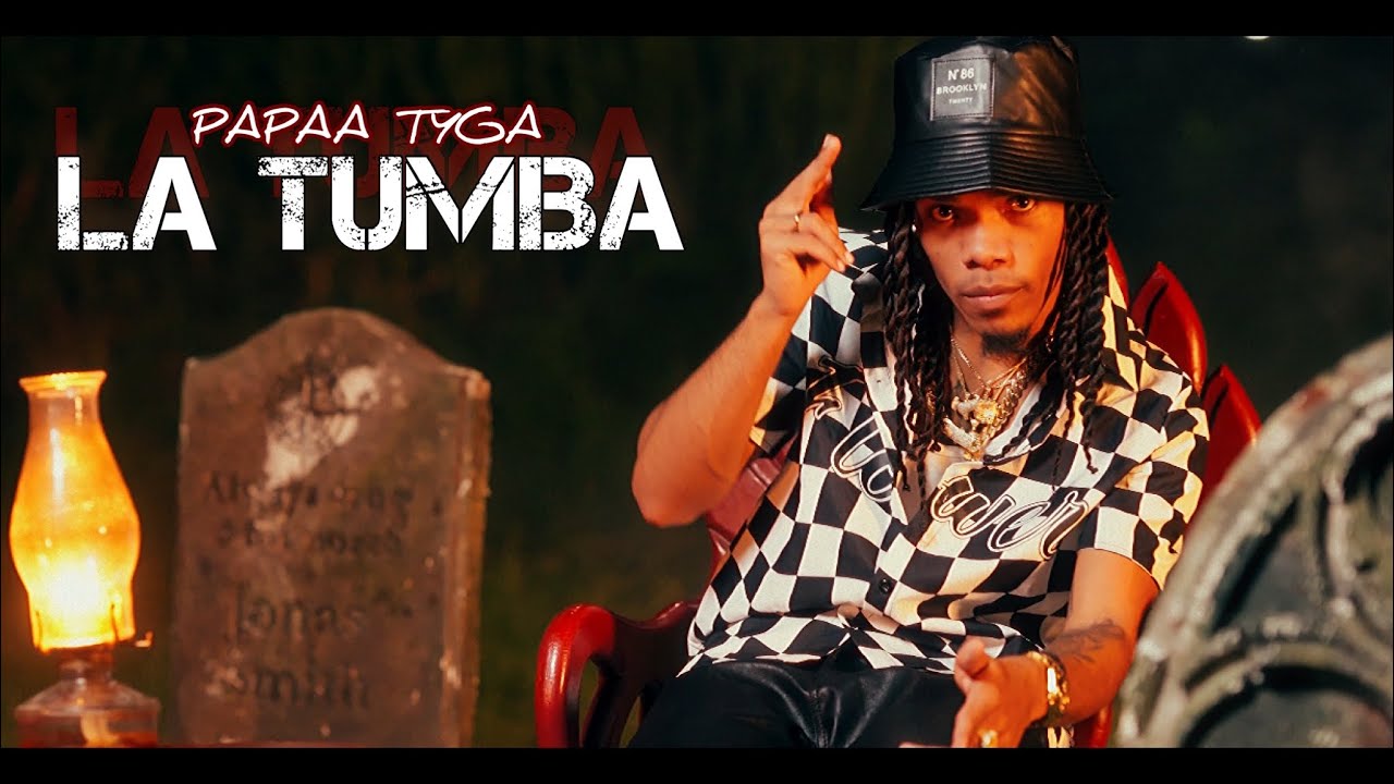 Papaa Tyga - La Tumba | Video Oficial | Dir. @Izy_Music - YouTube Music