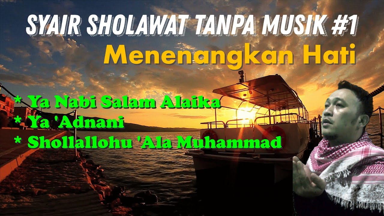 Syair Sholawat Nabi Tanpa Musik by.Nas - YouTube Music