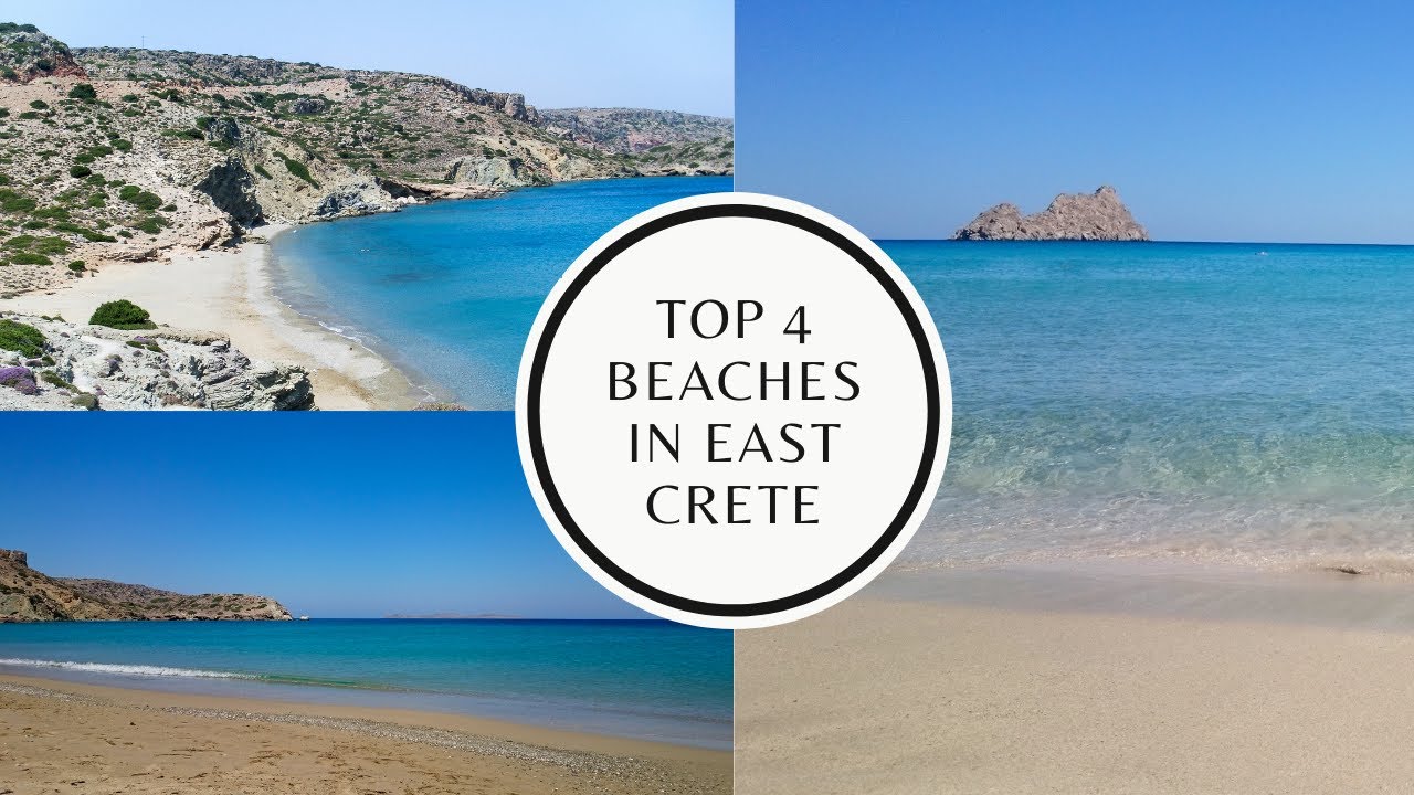 Top 4 Beaches You Have to Visit in East Crete| Crete, Greece Travel ...