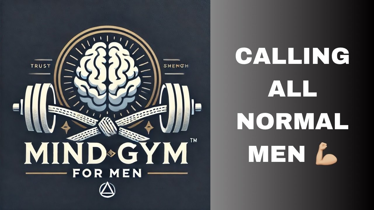 Mind Gym for Men: Fitness and Confidence for the Everyday Guy - YouTube