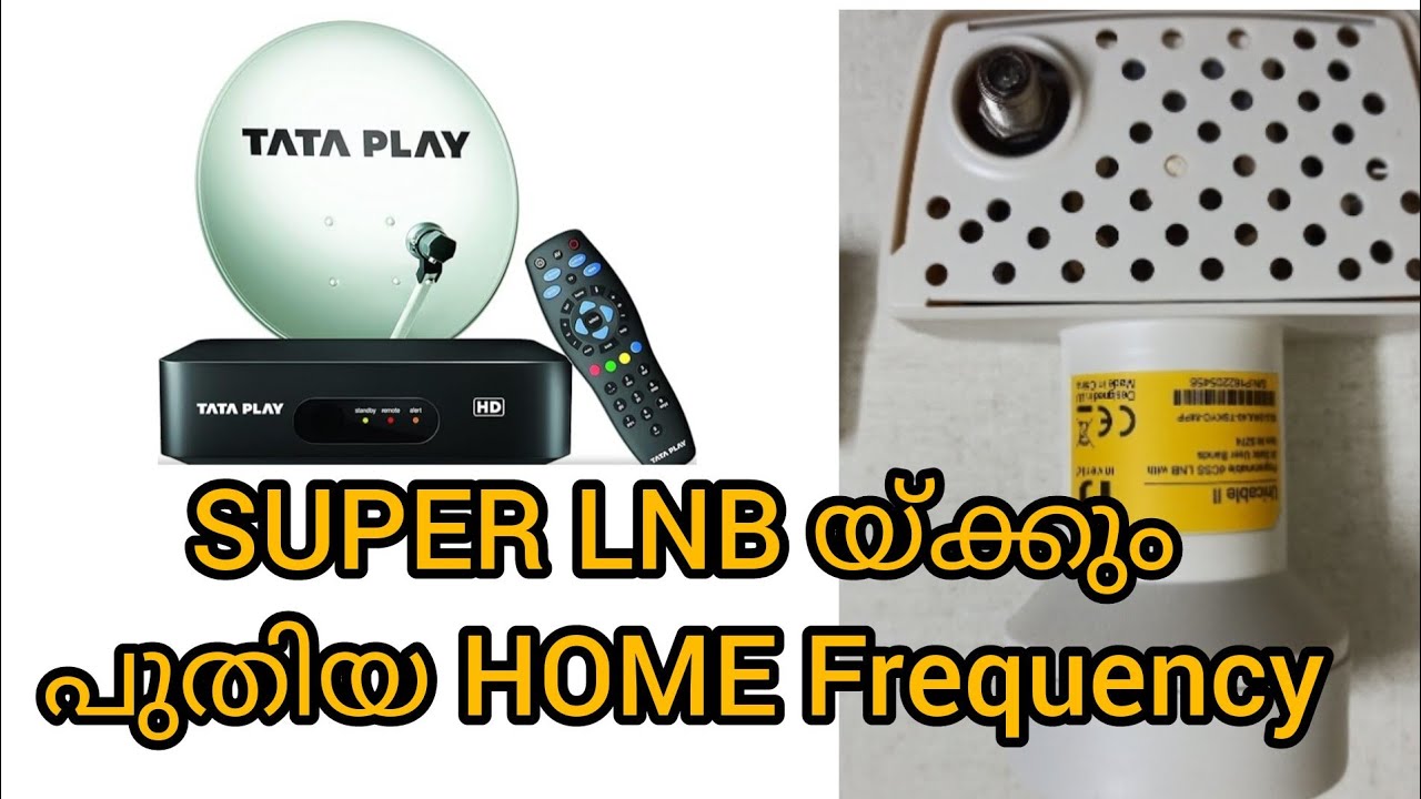 TATA PLAY HOME FREQUENCY, SUPER LNB - YouTube