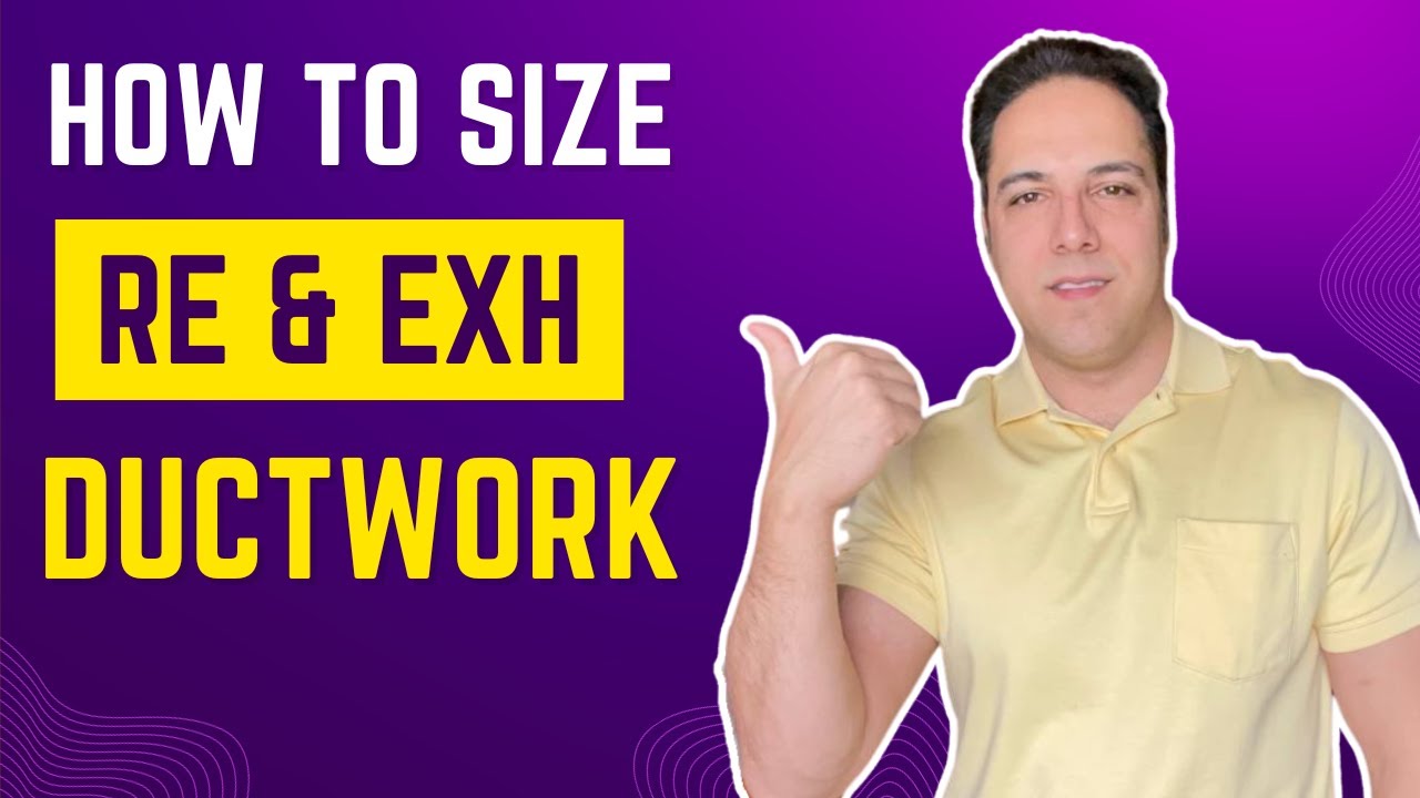 How to Size Return and Exhaust Duct in HVAC: Complete Guide for Proper ...