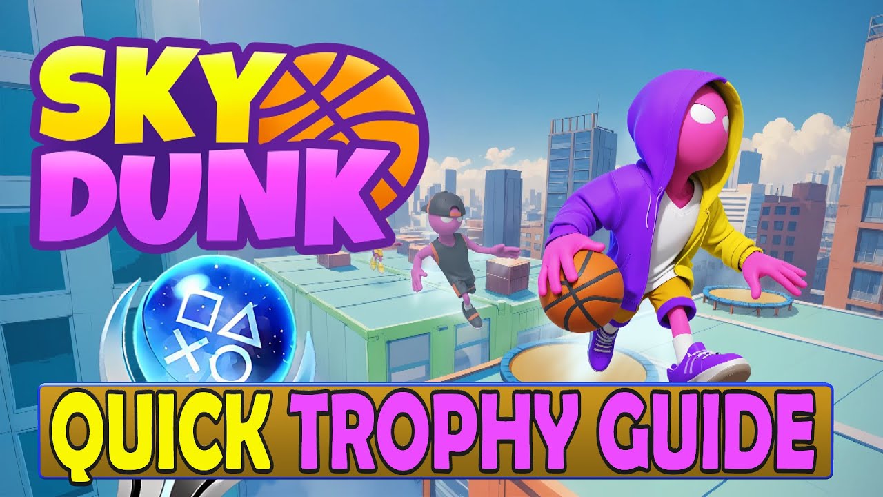 Sky Dunk Quick Trophy Guide - YouTube