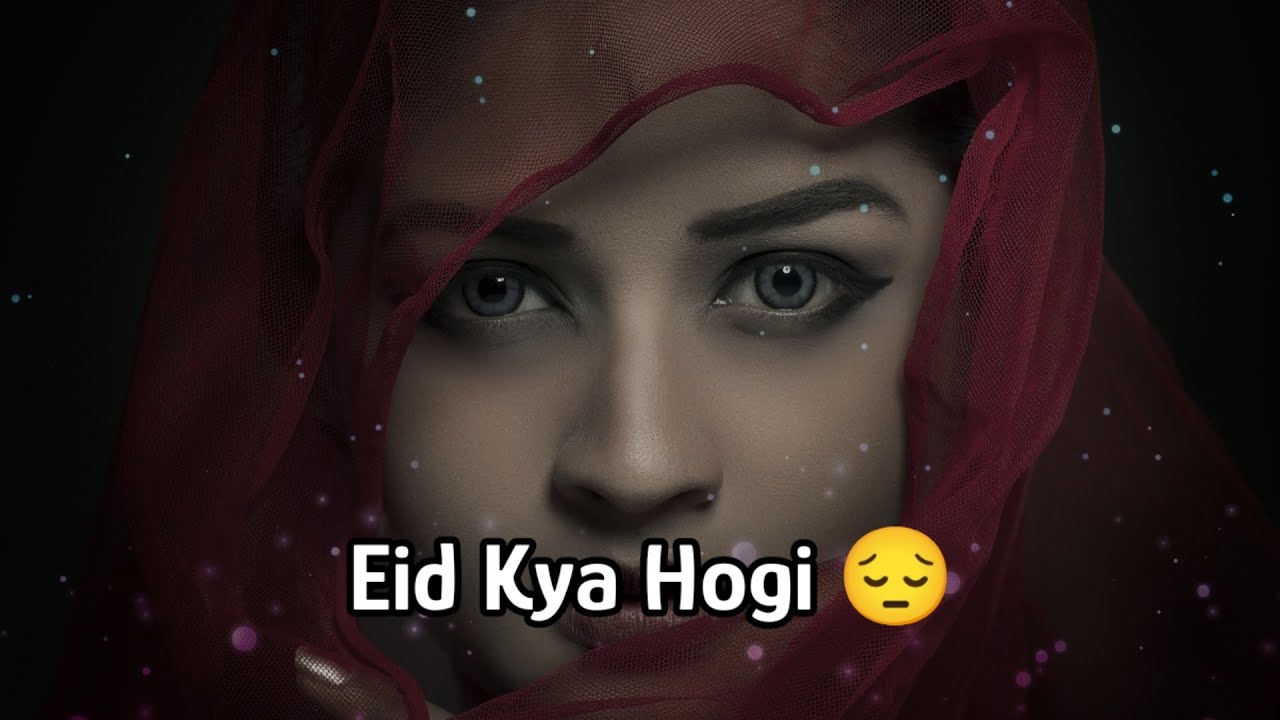 Eid sad status | Eid love status | Eid mubarak status | Sad eid status ...