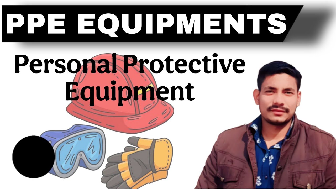Personal Protective Equipment | PPE | PPE CHART - YouTube