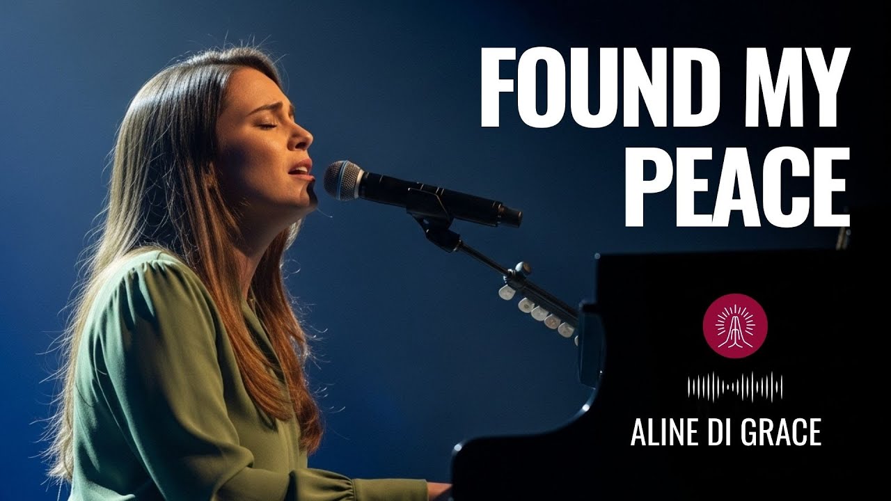 I Found Peace – Aline Di Grace | A song of surrender, faith and worship ...