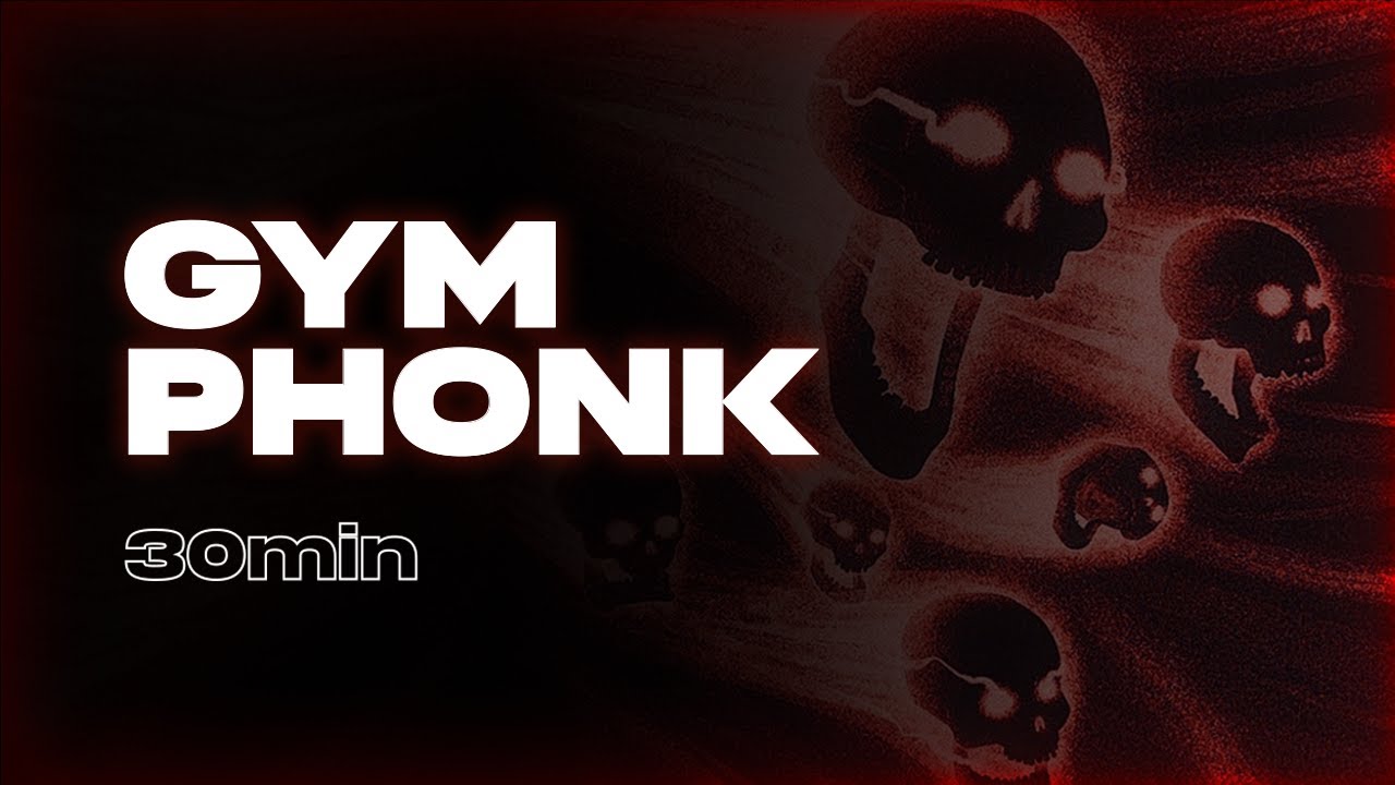 BEST GYM PHONK PLAYLIST / SMOOTH TRANSITION [30MIN] - YouTube