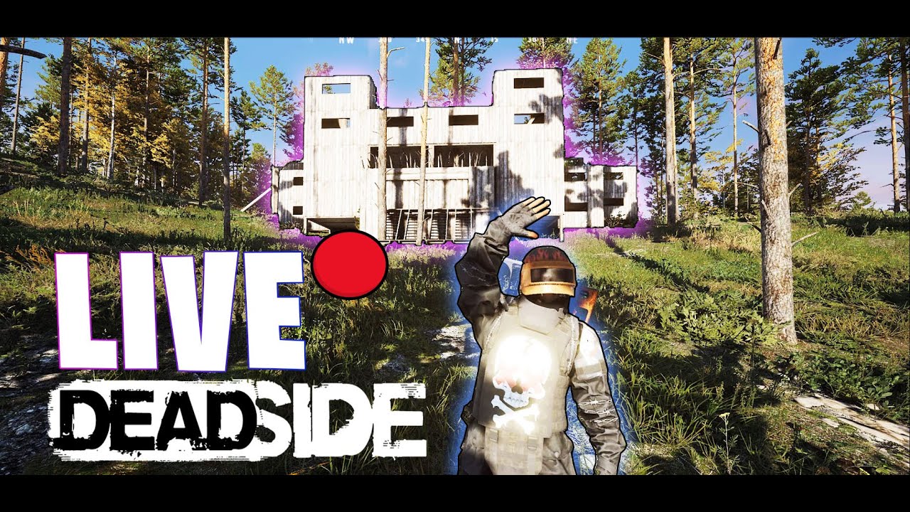 Deadside: A Beginners Experience (LIVE) - YouTube