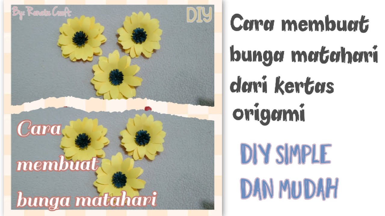 DIY Cara membuat bunga matahari dari kertas origami | kreasi bunga ...