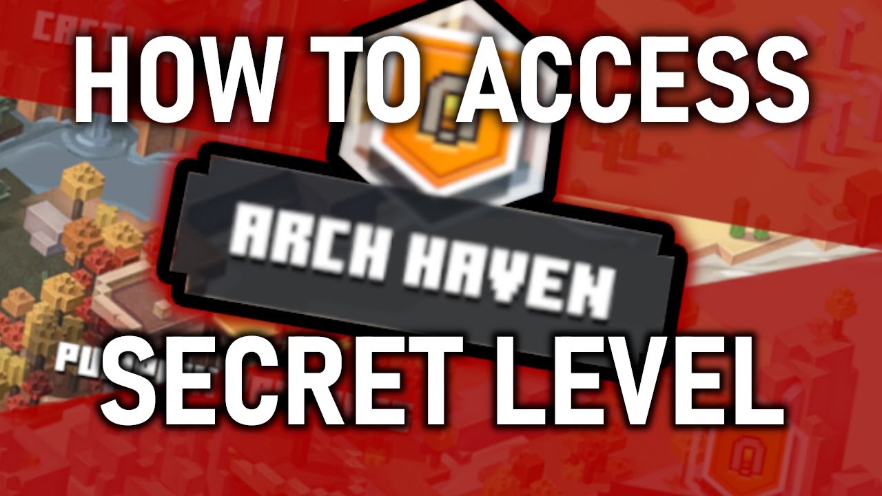 The Easiest Way To Unlock Arch Haven Secret Level - Minecraft Dungeon ...