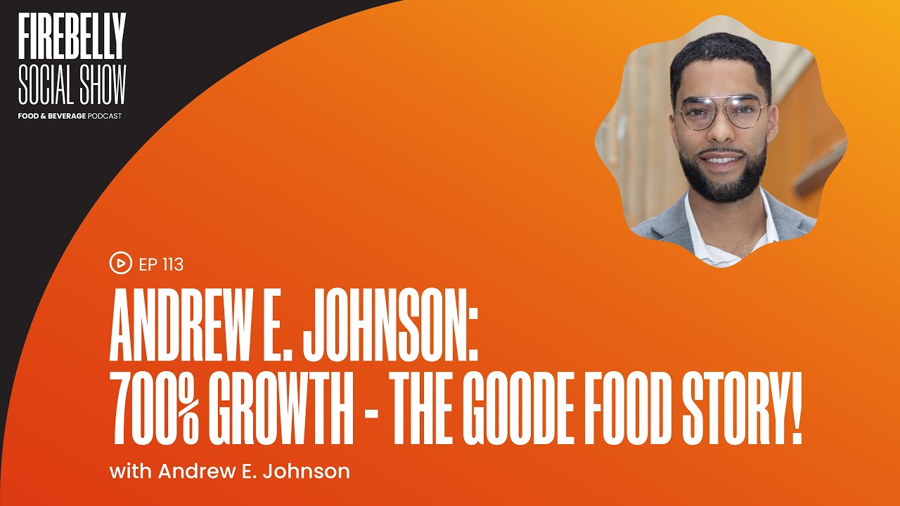Andrew E. Johnson: 700% Growth - The Goode Food Story! - YouTube