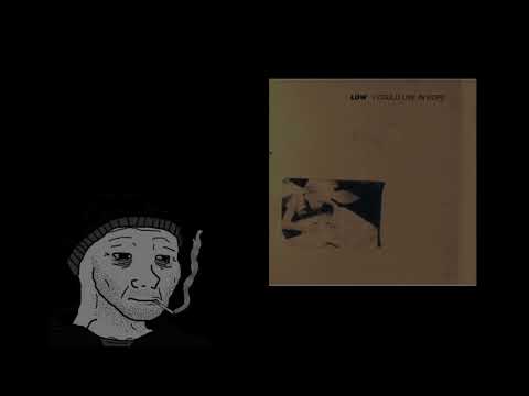 Low - Lullaby 【﻿Ｄｏｏｍｅｒ】