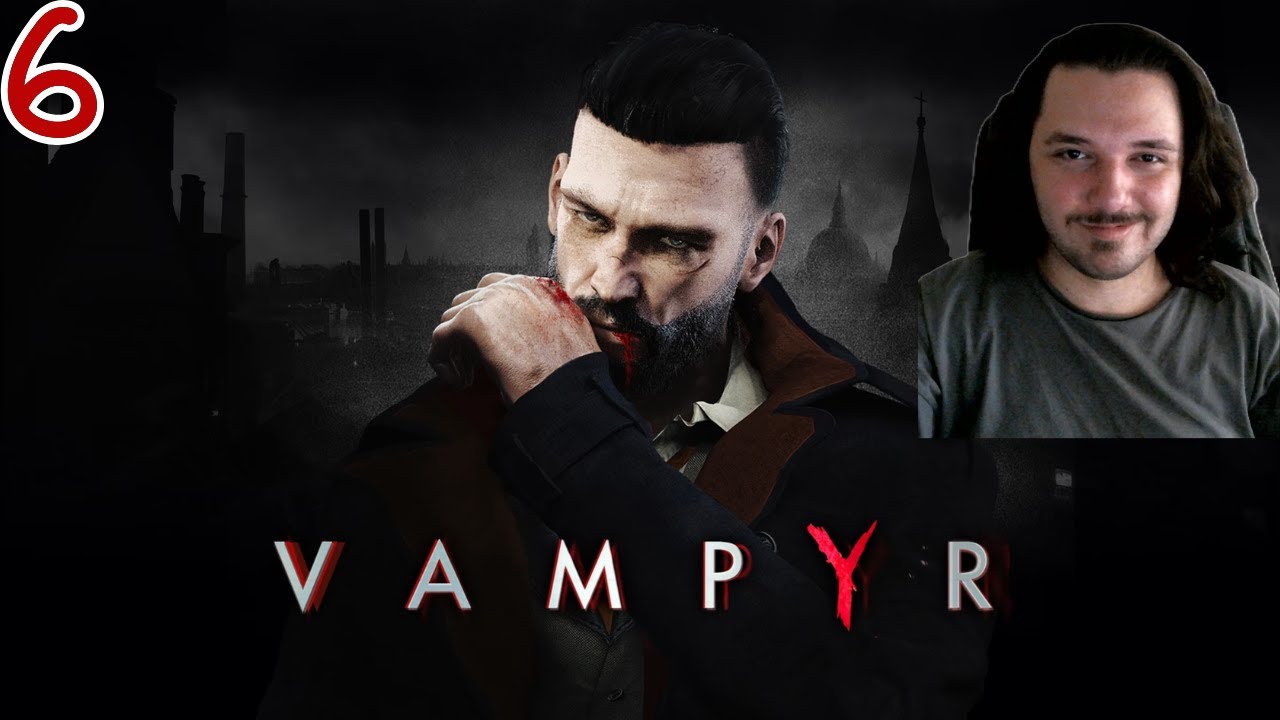 Mary | Vampyr Hard Mode First Playthrough | Part 6 - YouTube