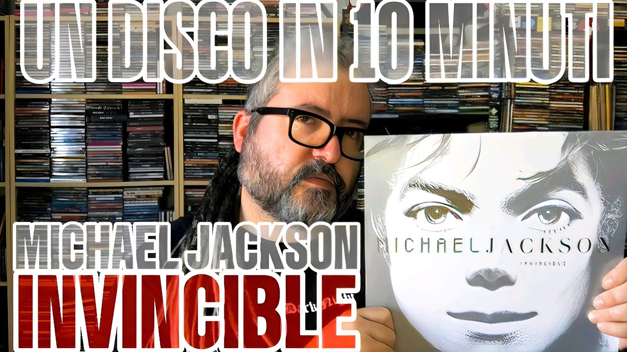 Un disco in 10 minuti: MICHAEL JACKSON - INVINCIBLE (2001) - YouTube