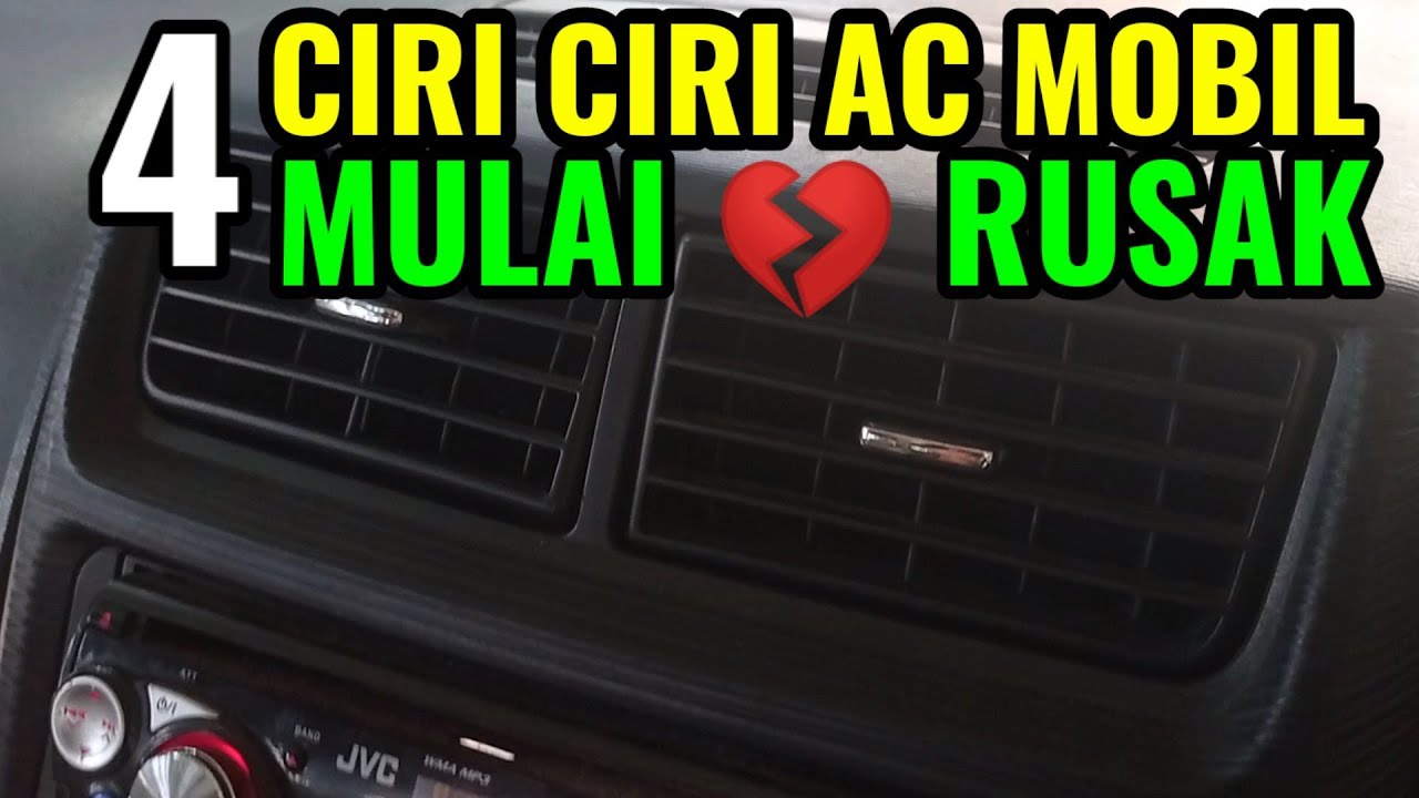 CIRI CIRI AC MOBIL MULAI RUSAK I TANDA KOMPRESOR AC BERMASALAH I ...