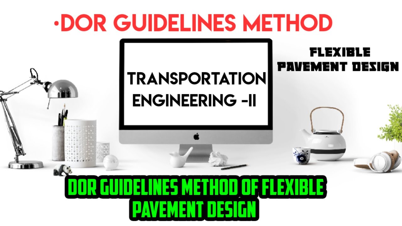 DoR Guidelines method of flexible pavement design||DoR Guidelines ...