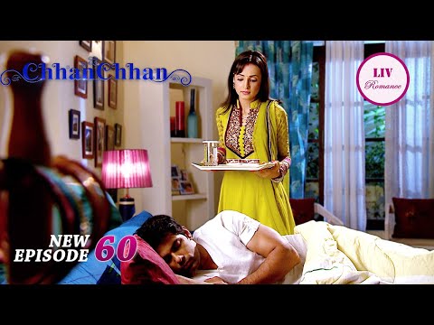 Manav क्यों हुआ Chhanchhan से गुस्सा? | ChhanChhan | Ep 60 | Full Episode