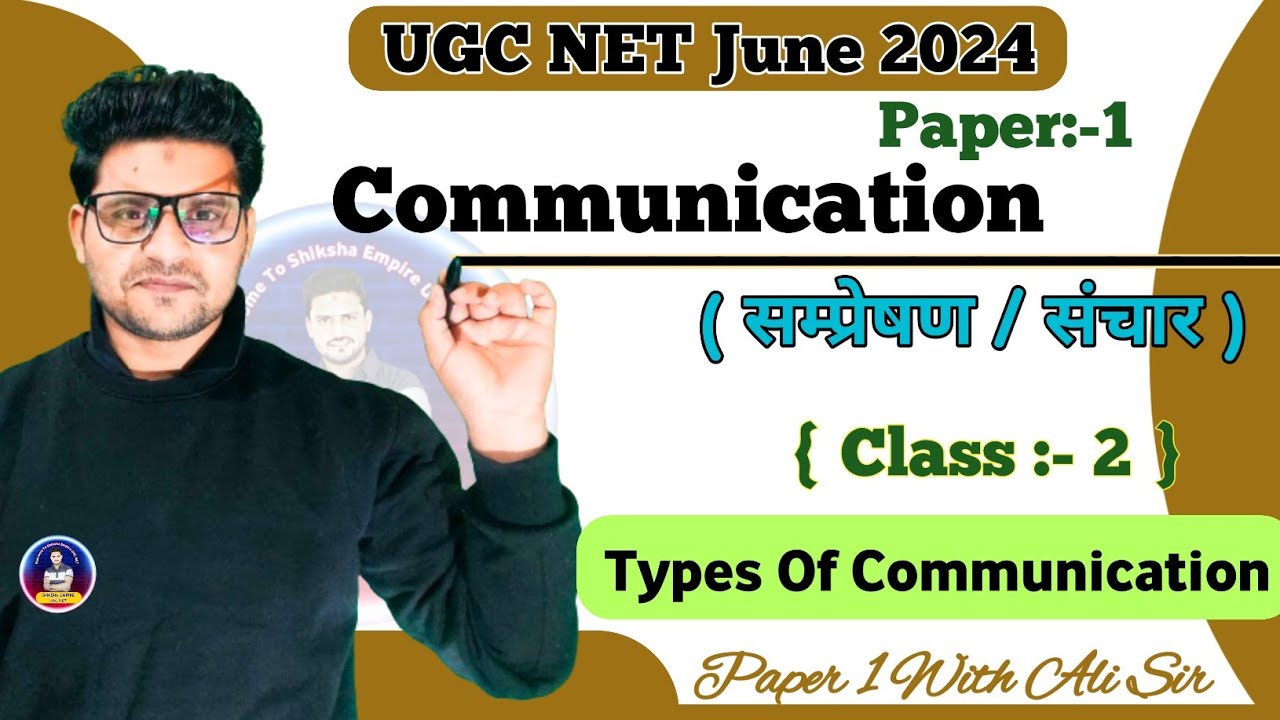 Communication 02 | Types Of Communication For UGC NET | UGC NET Paper 1 ...