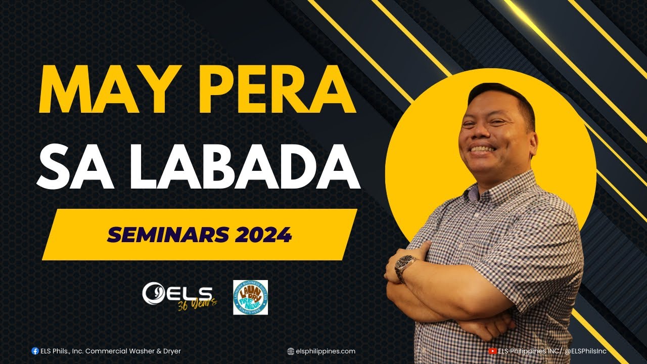 May Pera sa Labada Seminars 2024 - YouTube