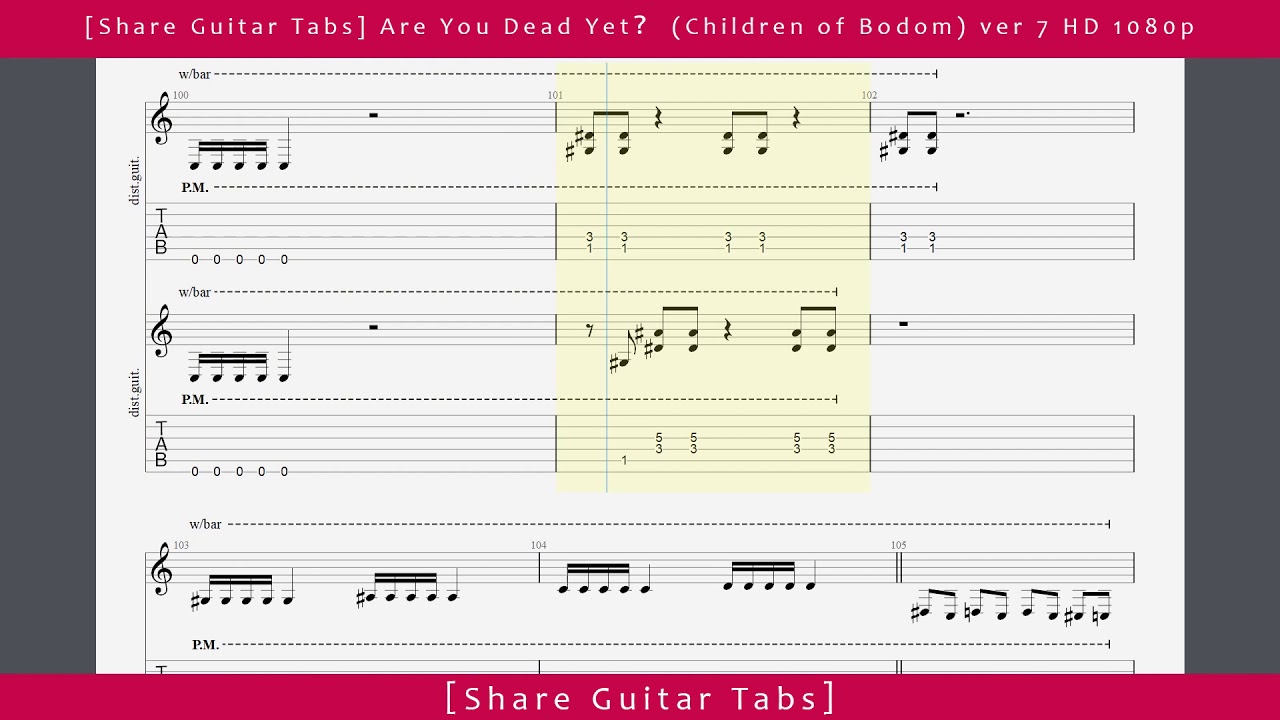 [Share Guitar Tabs] Are You Dead Yet？ (Children of Bodom) ver 7 HD ...